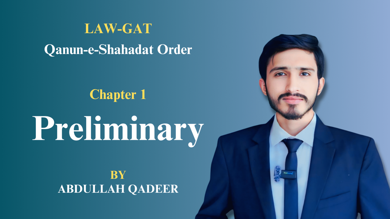 Qanun-e-Shahadat Order Chapter 1 | LAW GAT - LAW GAT